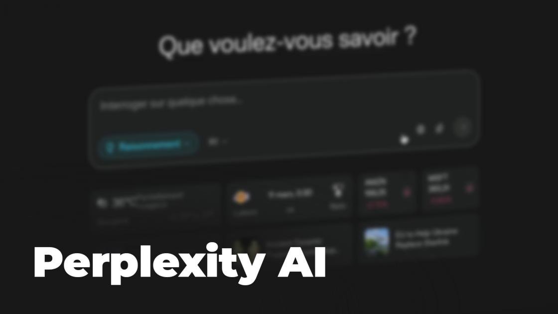 Maîtriser Perplexity AI - optimisez vos recherches avec l’IA